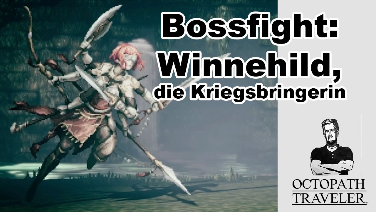 Octopath Traveler | Boss Winnehild, die Kriegsbringerin - YouTube