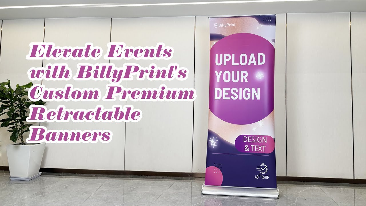 Elevate Events with BillyPrint's Custom Premium Retractable Banners - YouTube