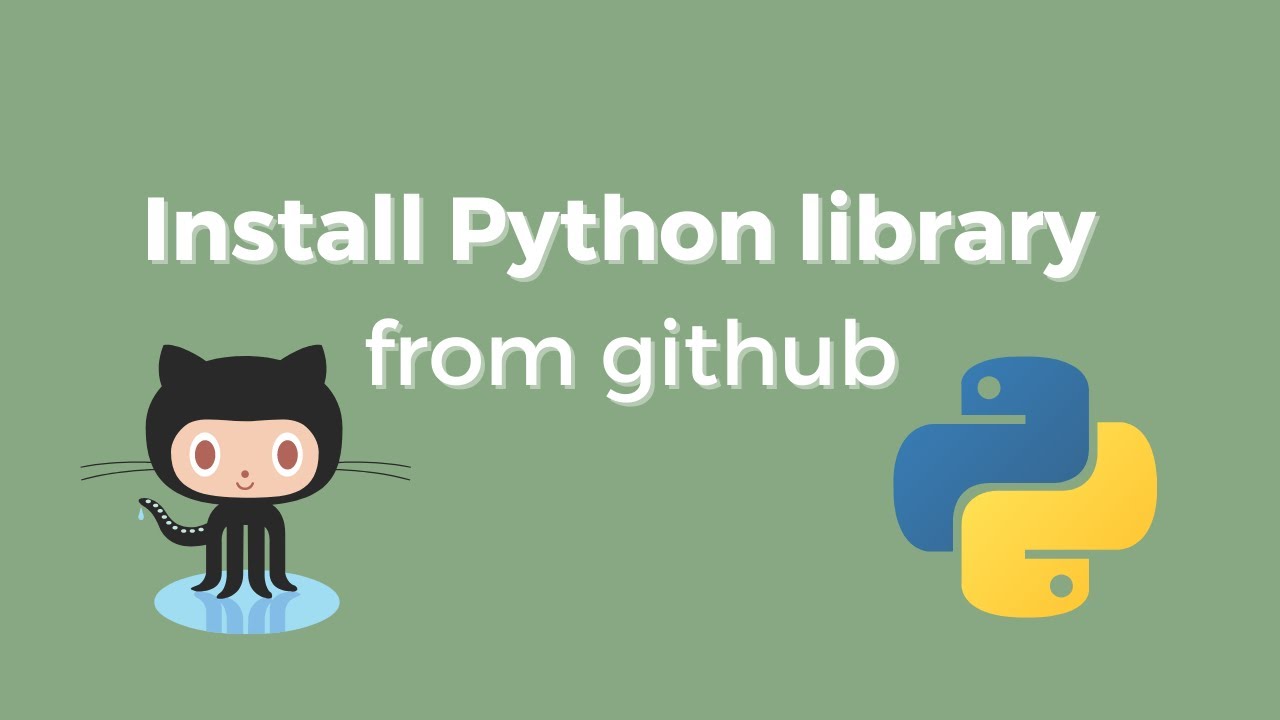 Solved Installing Python Package From Github Using PIP 9to5Answer Solved Installing Python Package From Github Using PIP 9to5Answer