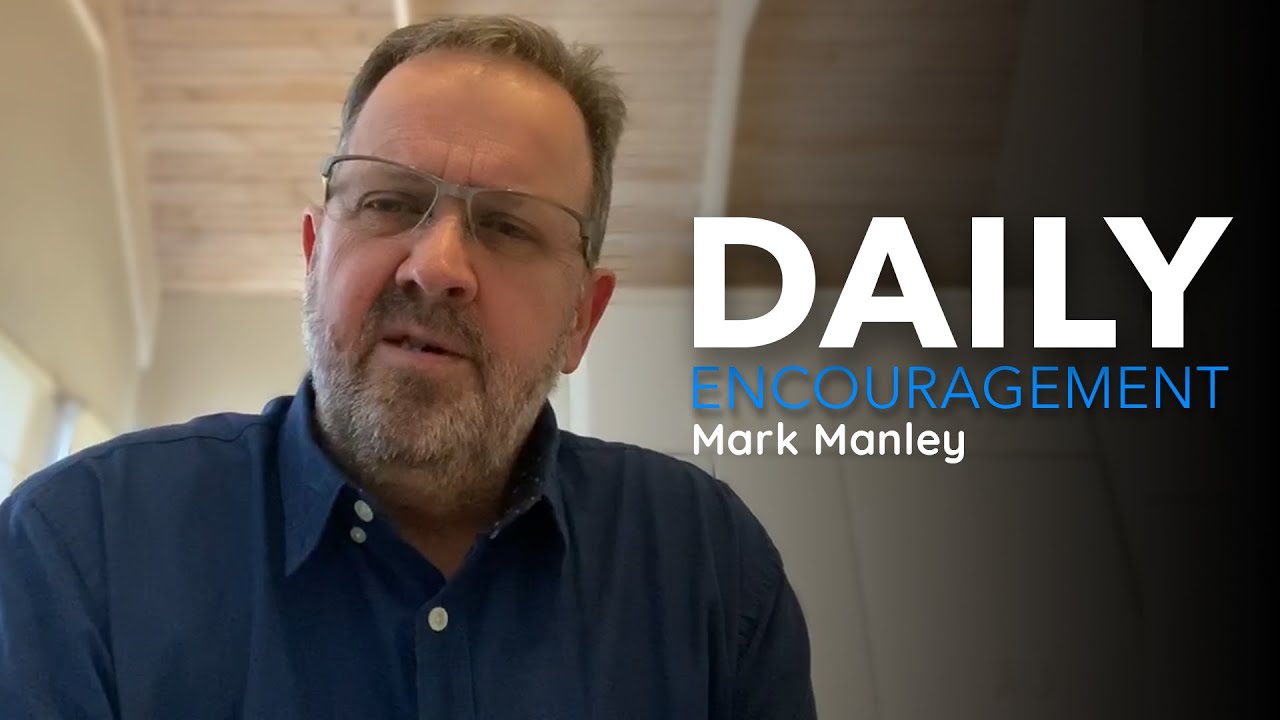 Oxygen Life Daily Encouragement || Wednesday 7 October || Mark Manley ...