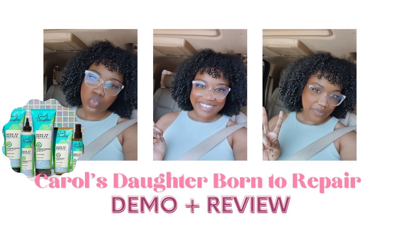 CAROL’S DAUGHTER BORN TO REPAIR COLLECTION DEMO + REVIEW *3/C & 4/A ...