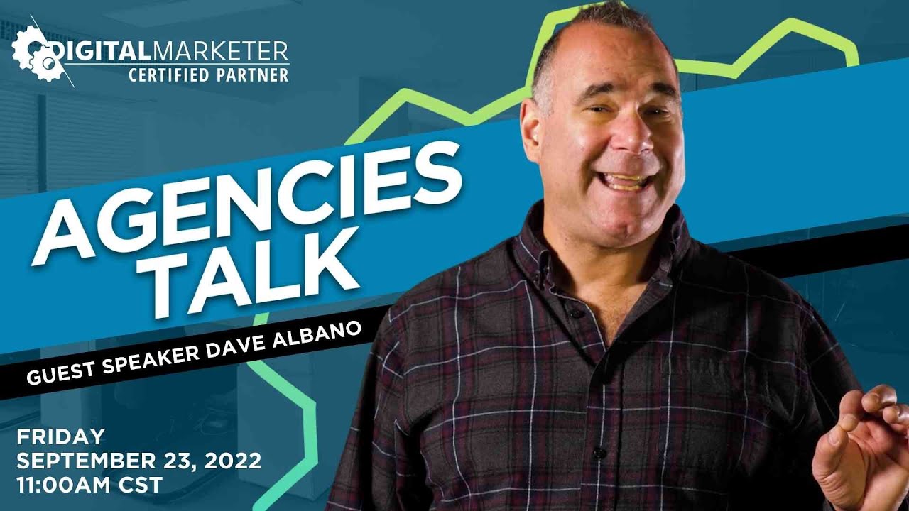 Agencies Talk with Dave Albano - YouTube
