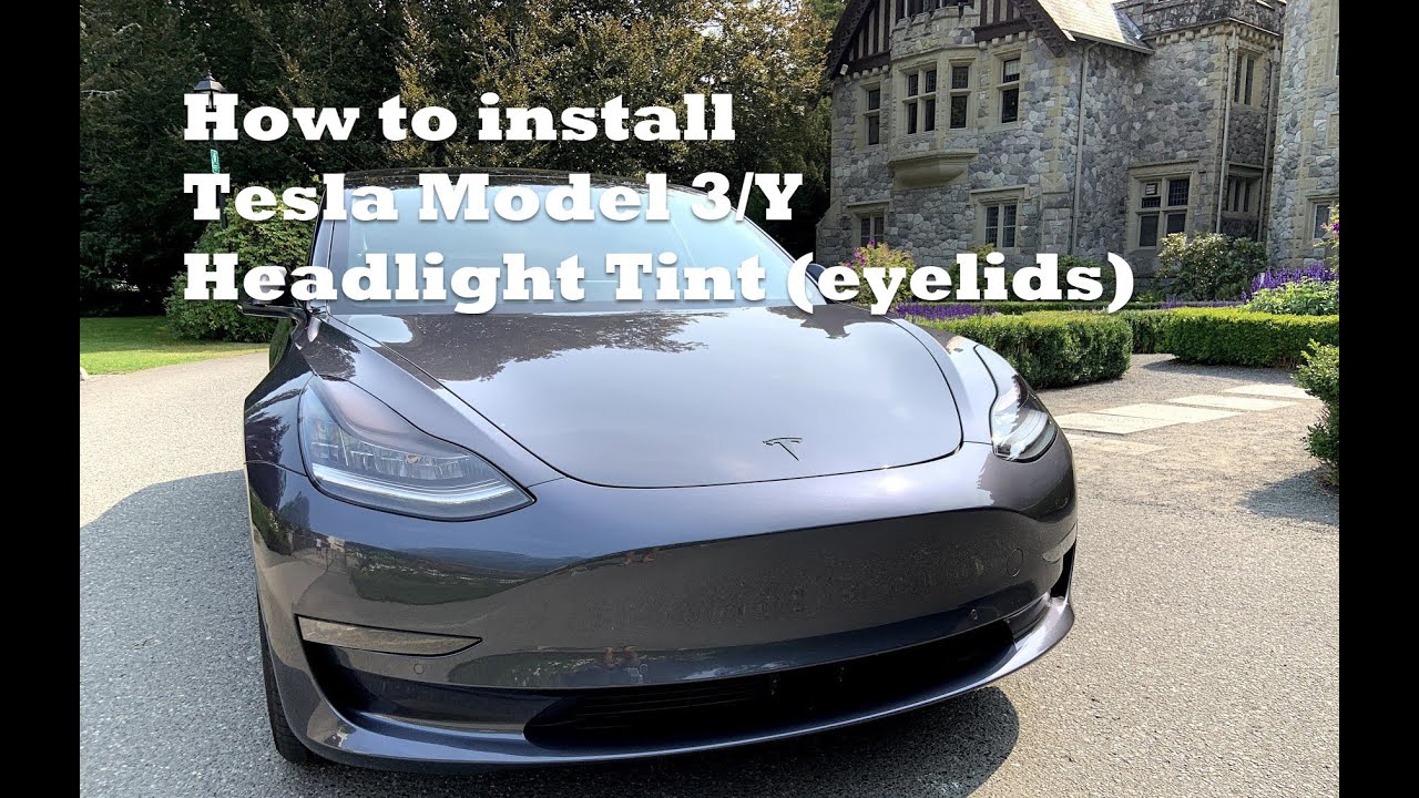 How to install Tesla Model 3/Y headlight tint (eyelids) from Lamin-X ...