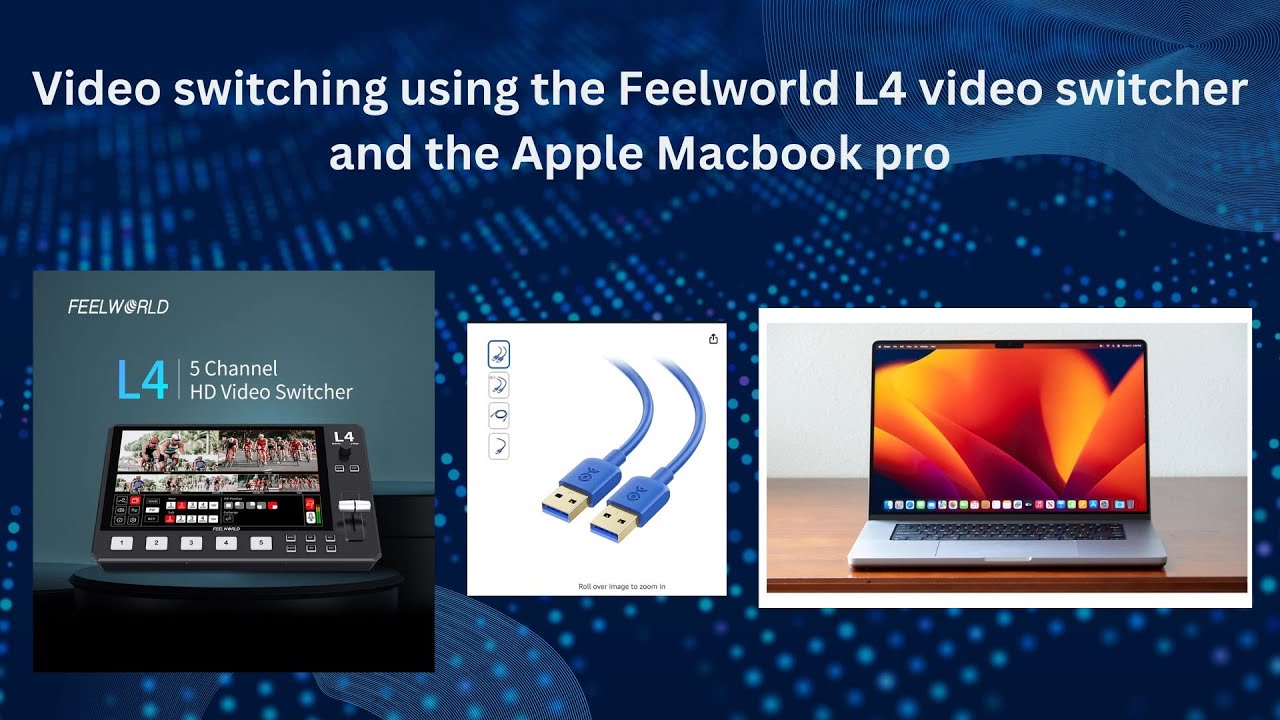 Workaround for Video Switching with Feelworld L4 Video Switcher and the ...