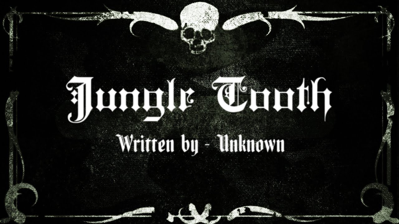 Jungle Tooth - Creepypasta - YouTube