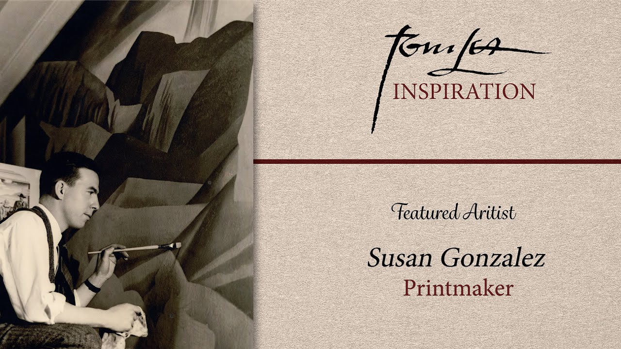 Tom Lea Inspiration with Susan Gonzalez - YouTube