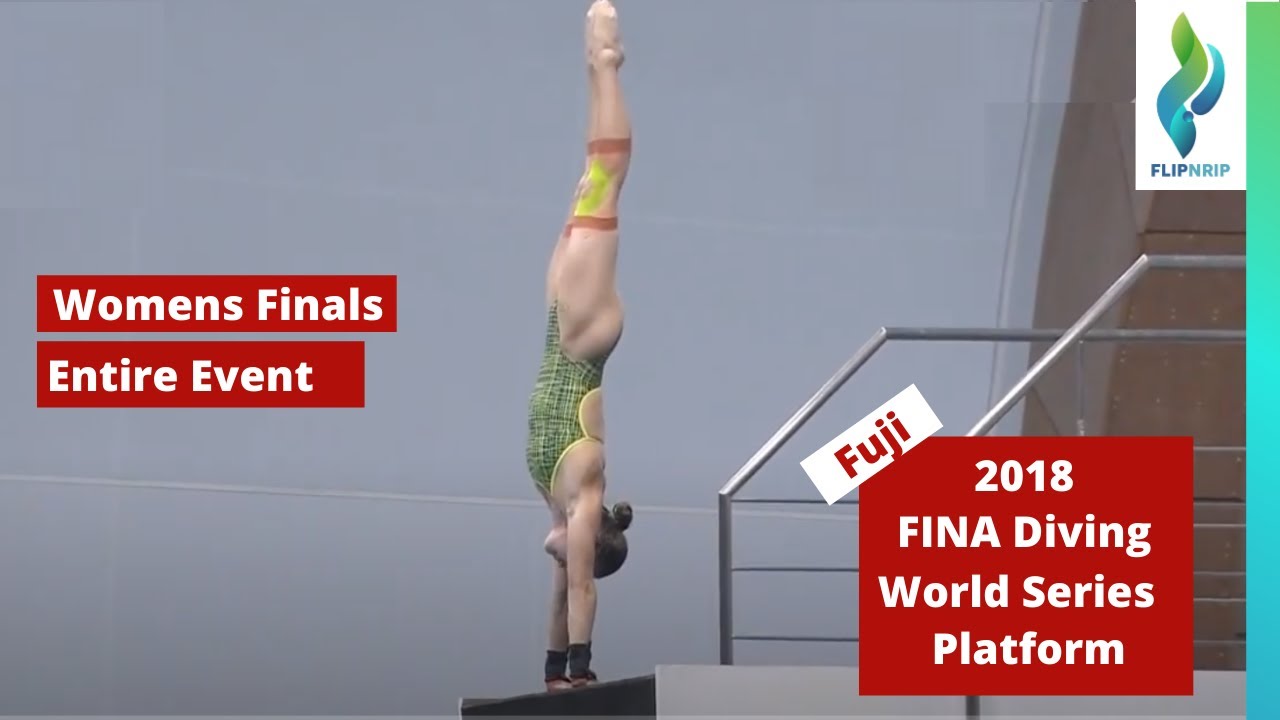 2018 Diving World Series - Fuji - Womens Platform Diving Finals - YouTube