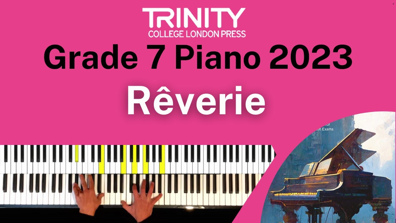 TRINITY Grade 7 Piano 2023 - Rêverie (Szalit) - YouTube