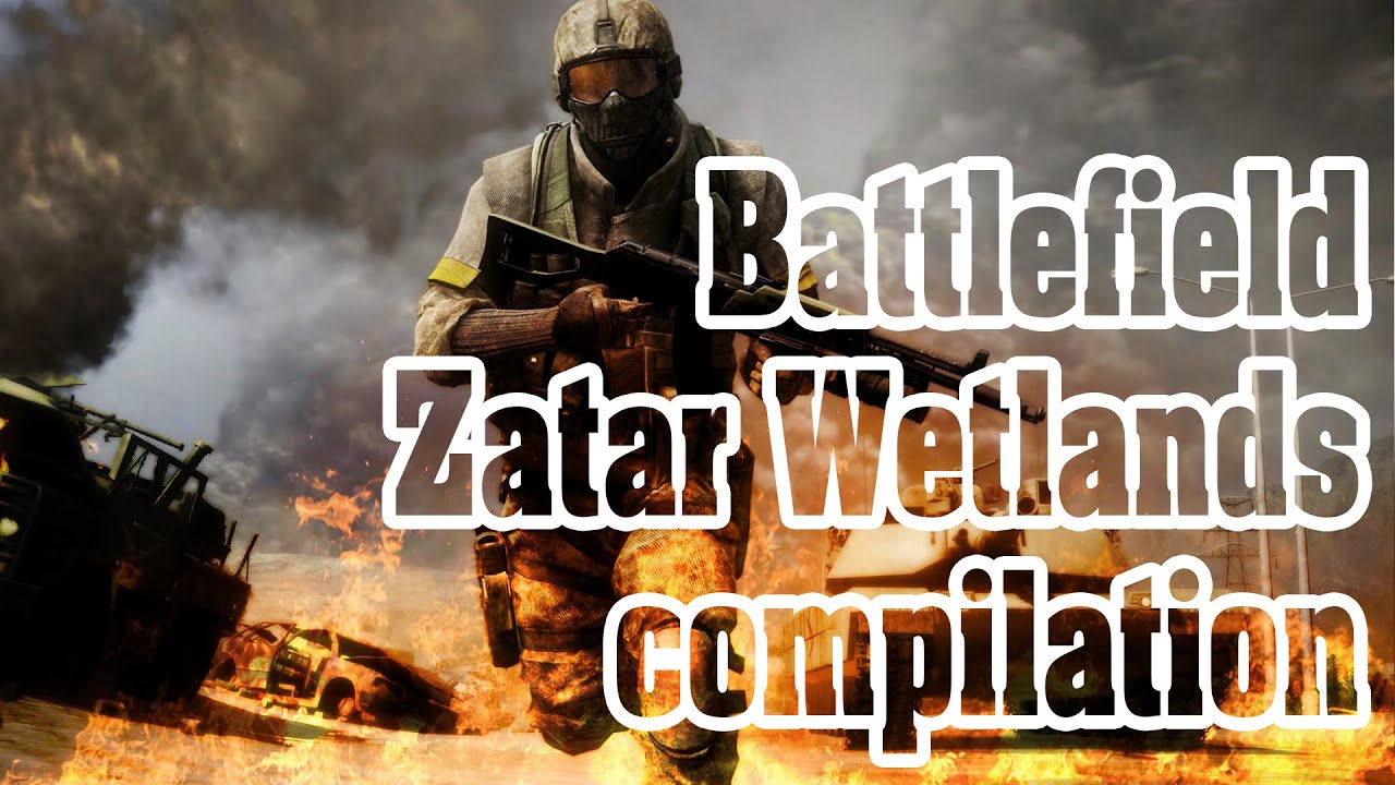 BATTLEFIELD COMPILATION ZATAR WETLANDS - YouTube