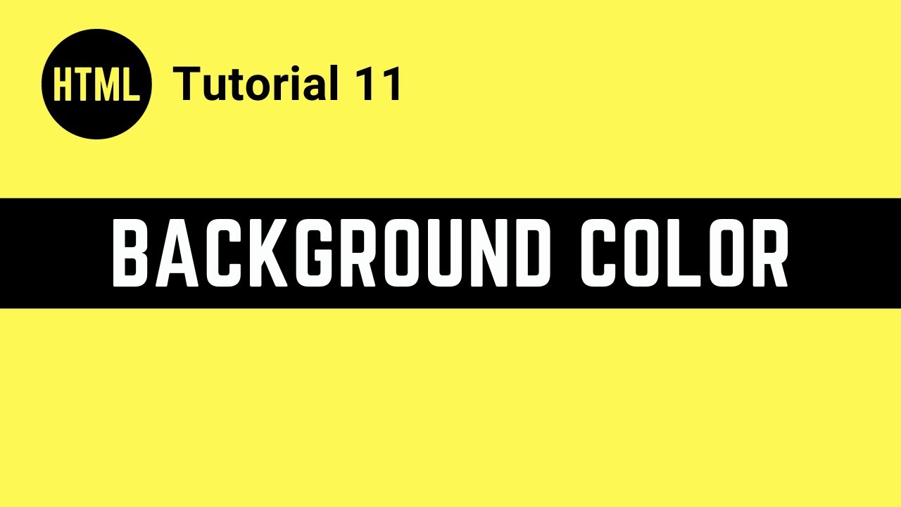 How To Change Background Color In HTML HTML Tutorial For Beginners In How To Change Background Color In HTML HTML Tutorial For Beginners In