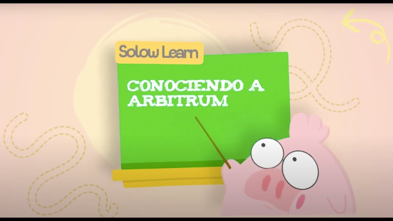 Conociendo Arbitrum - Solow Learn - YouTube