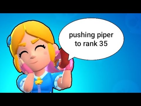 pushing piper to rank 35 - YouTube