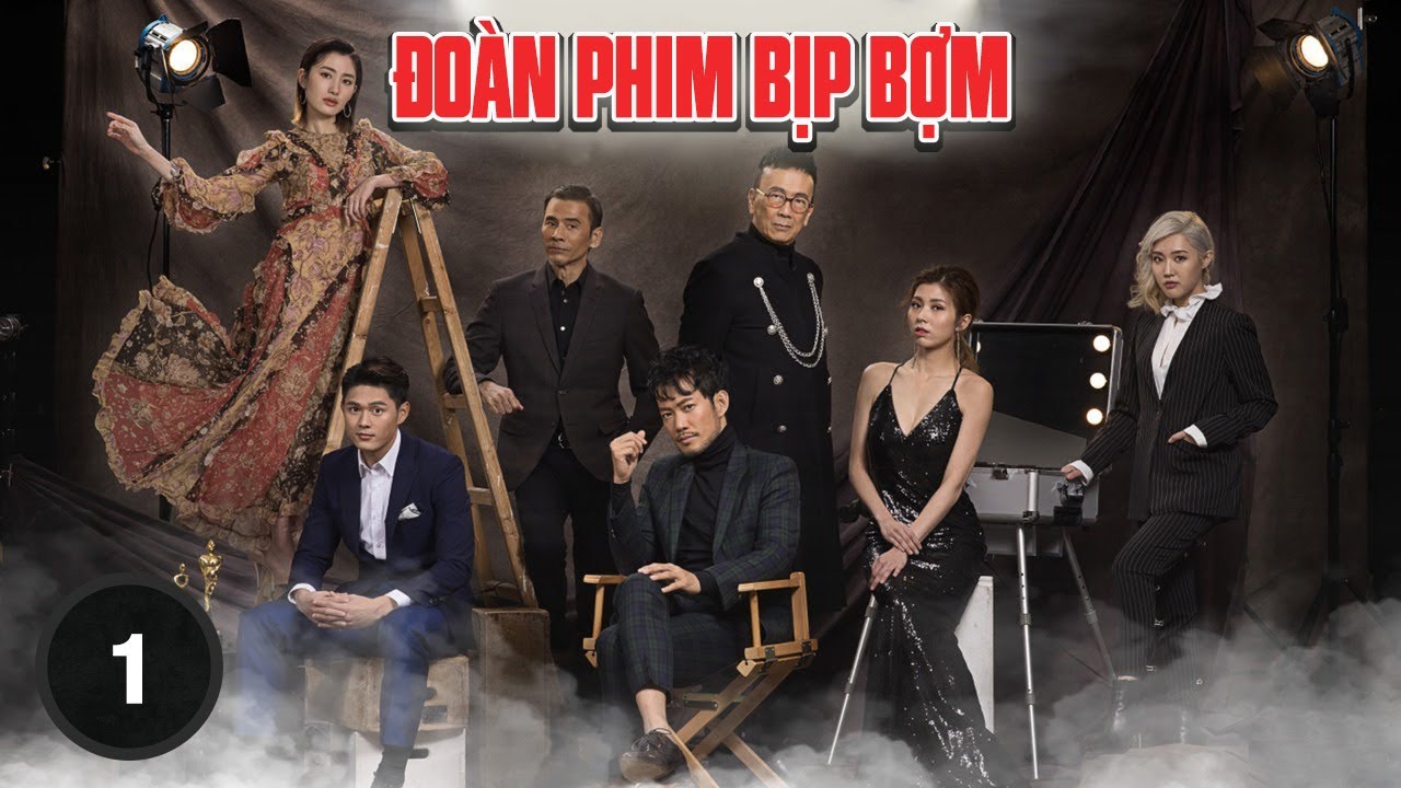 Đoàn Phim Bịp Bợm tập 1 (tiếng Việt) | Ngao Gia Niên, Lâm Vỹ, Trịnh Đan ...