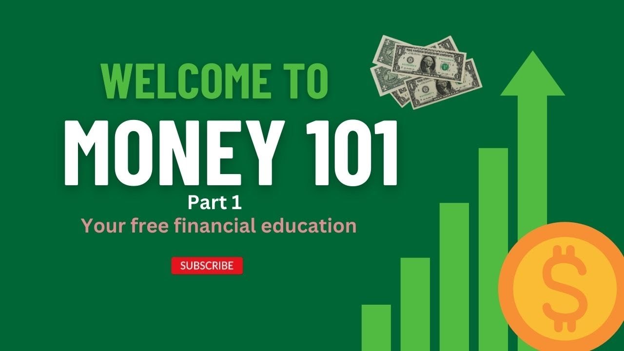 Money 101 Part 1 Mastering Your Money: A Comprehensive Money Education ...