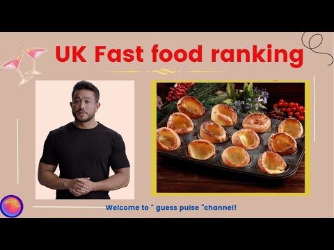 (UK fast food ranking) Culinary Quest: Exploring the Flavors of British ...