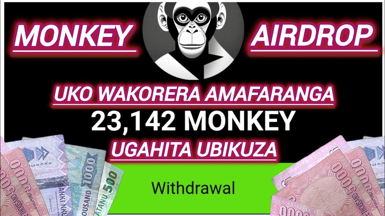 Monkey Airdrop, Korera Amafaranga Uhite Ubikuza Nubishaka, Only $3 Gas fee in Ton - YouTube