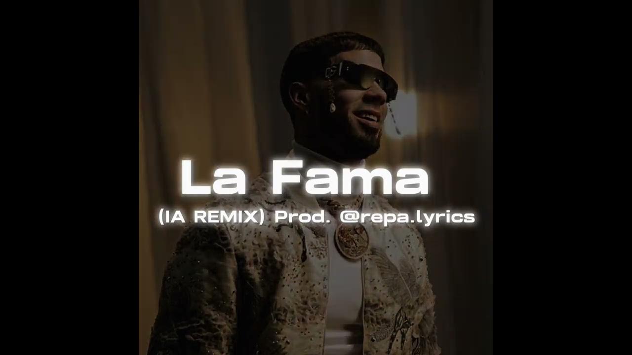 La Fama - Velito El Bufón ANUEL AA (IA REMIX) Prod. @repalyrics - YouTube