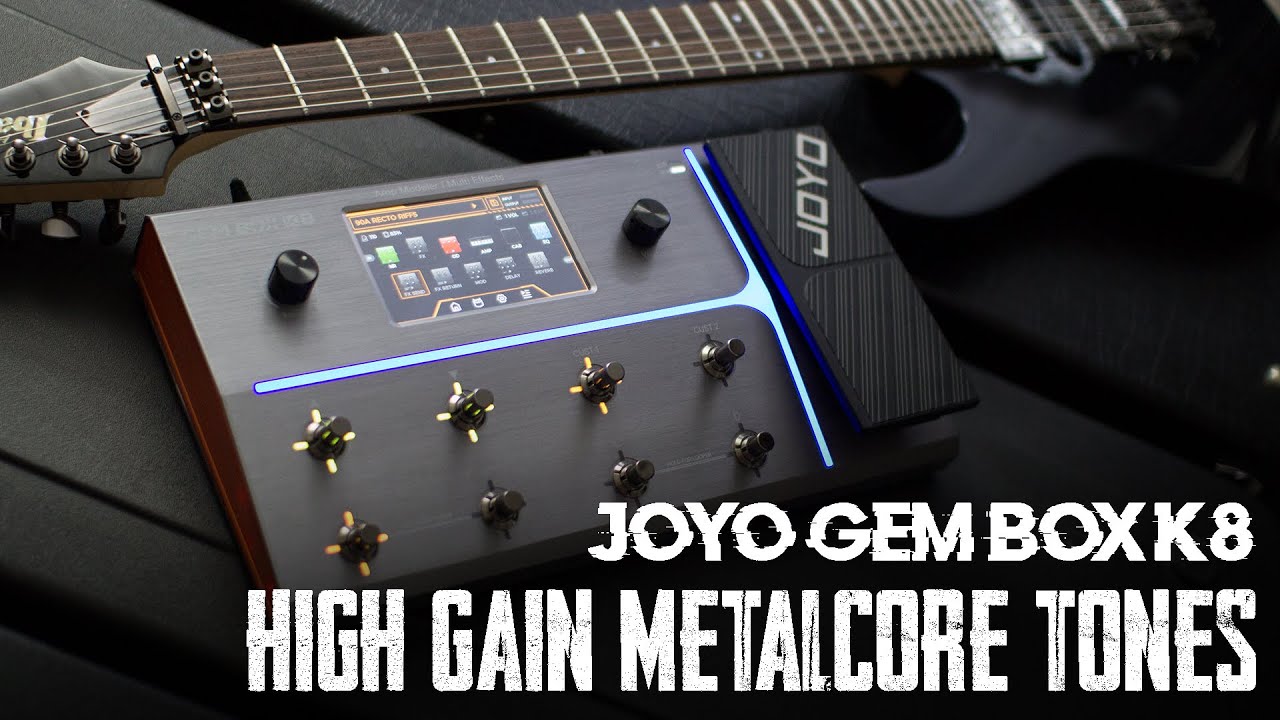 JOYO Gem Box K8 - High Gain Tones - Metalcore Mix - YouTube