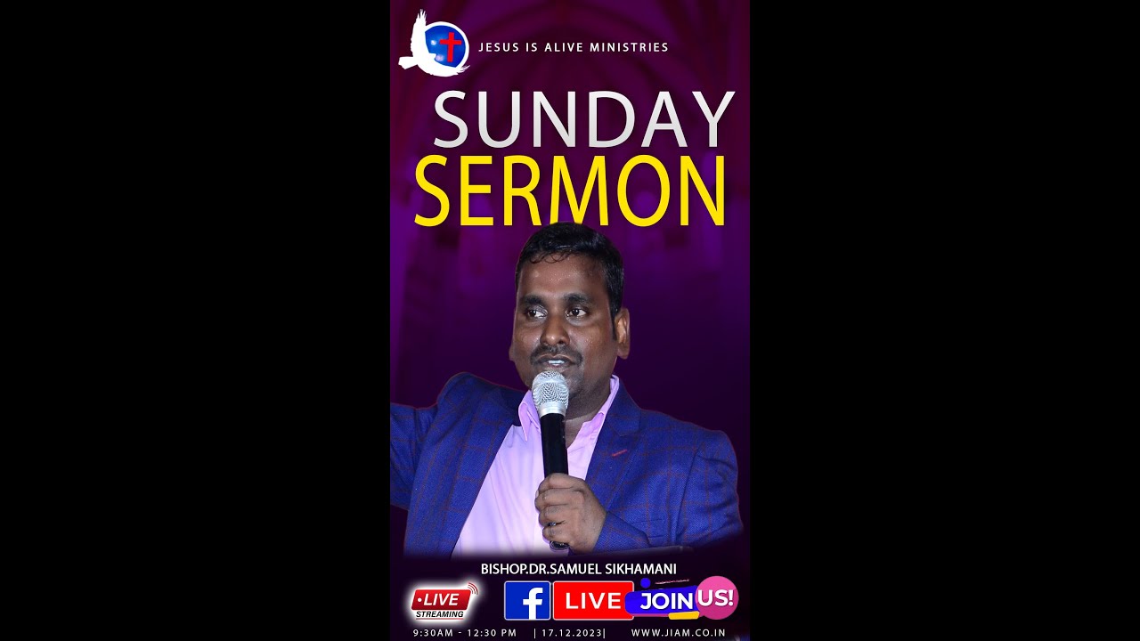 Sunday Sermon | 17.12.2023 | JIAM Church - Tada | Bishop.Dr.Samuel ...
