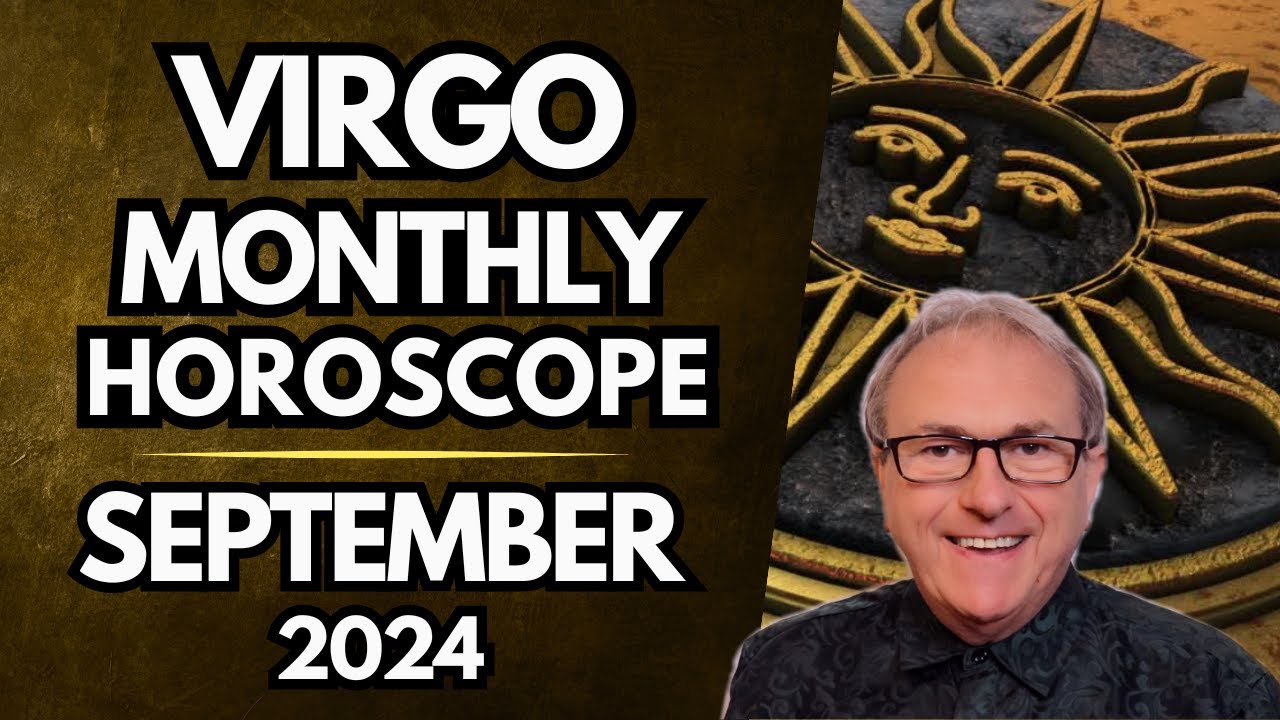 Virgo Horoscope September 2024 - - YouTube