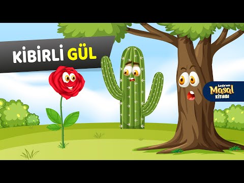 Kibirli Gül | Leyla'nın Masal Kitabı