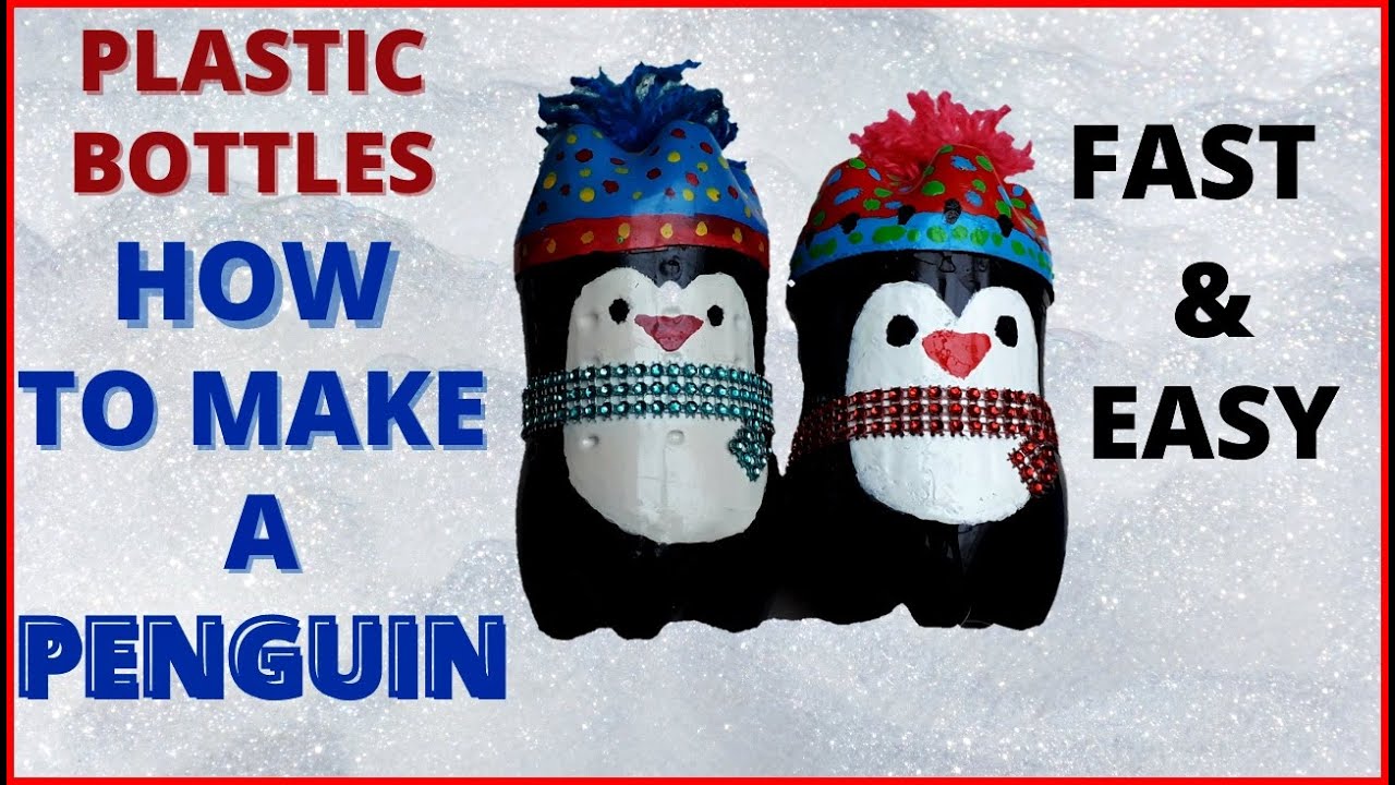 DIY | HANDMADE PENGUIN | RECYCLE PLASTIC BOTTLE | FAST & EASY - YouTube
