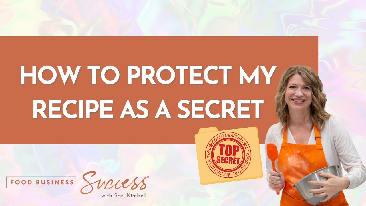 How to Protect Your Food Recipe as a Secret - YouTube