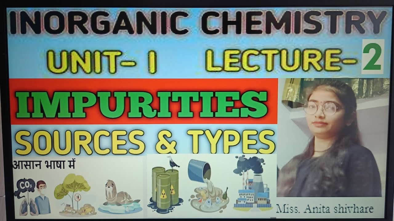L-2 inorganic chemistry impurity and source of impurities//L-2 ...