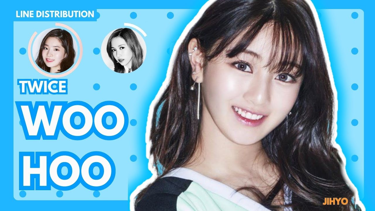 TWICE - WOOHOO (Line Distribution) - YouTube