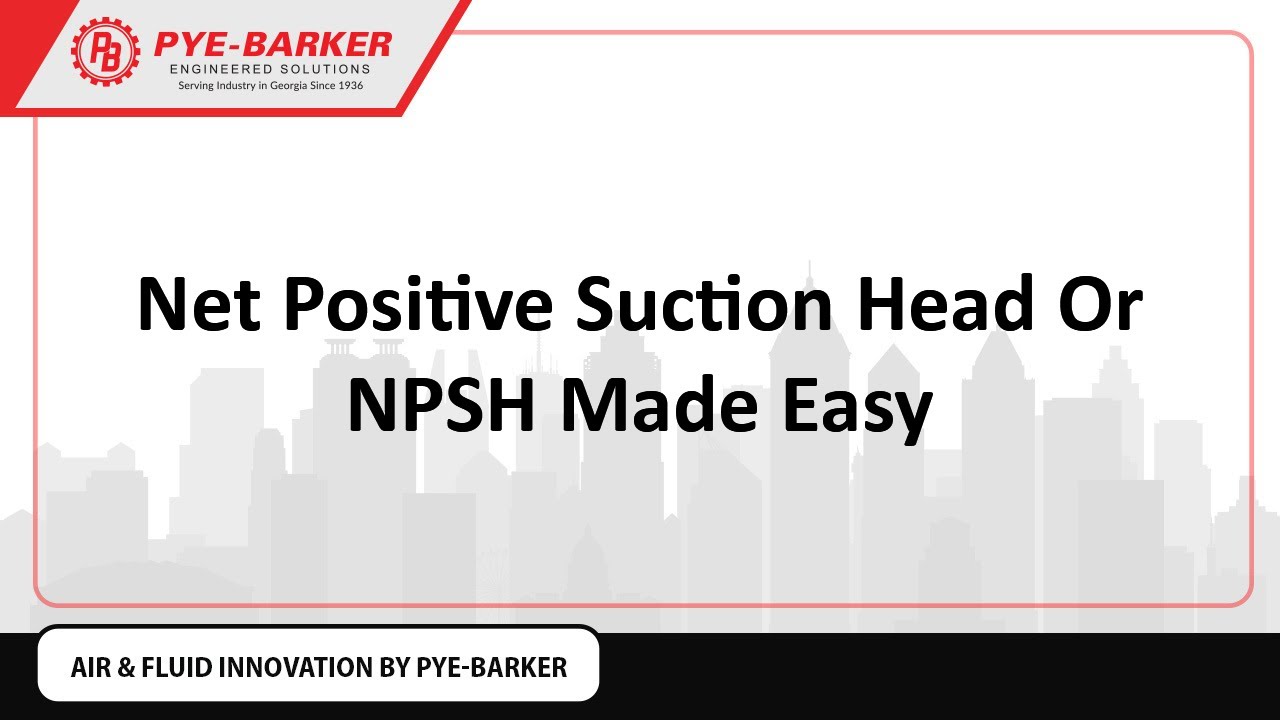Net Positive Suction Head Or NPSH Made Easy - YouTube