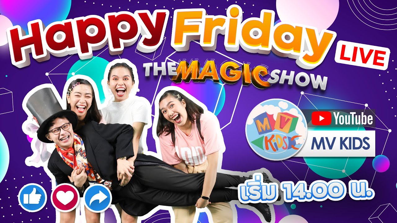 Happy Friday | THE MAGIC SHOW 🎪 - YouTube