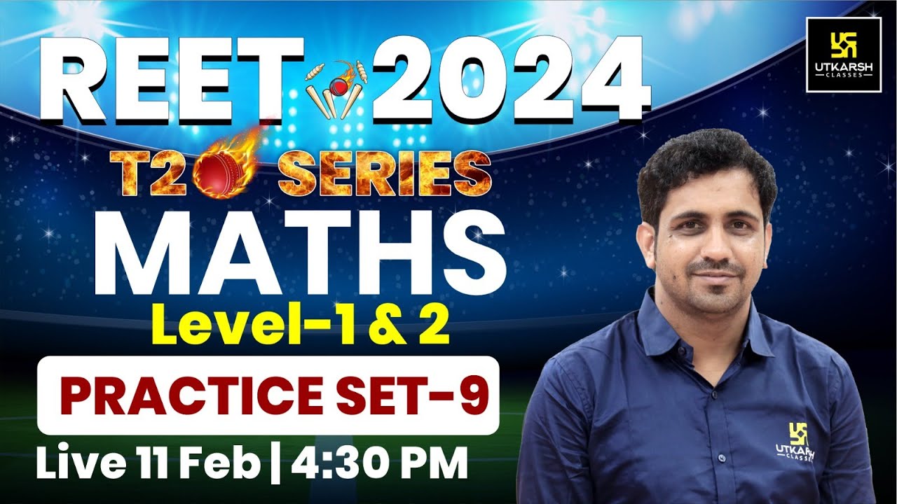 REET 2024 | REET Maths Practice Set 09 | Maths for REET Level 1 & 2 ...