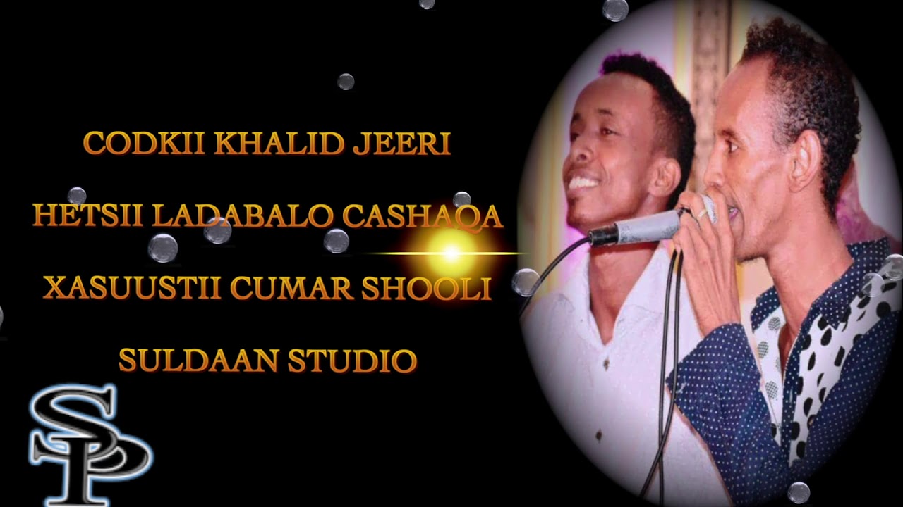 khaalid jeeri ladabaalo caashaqa xasuustii cumar shooli - YouTube