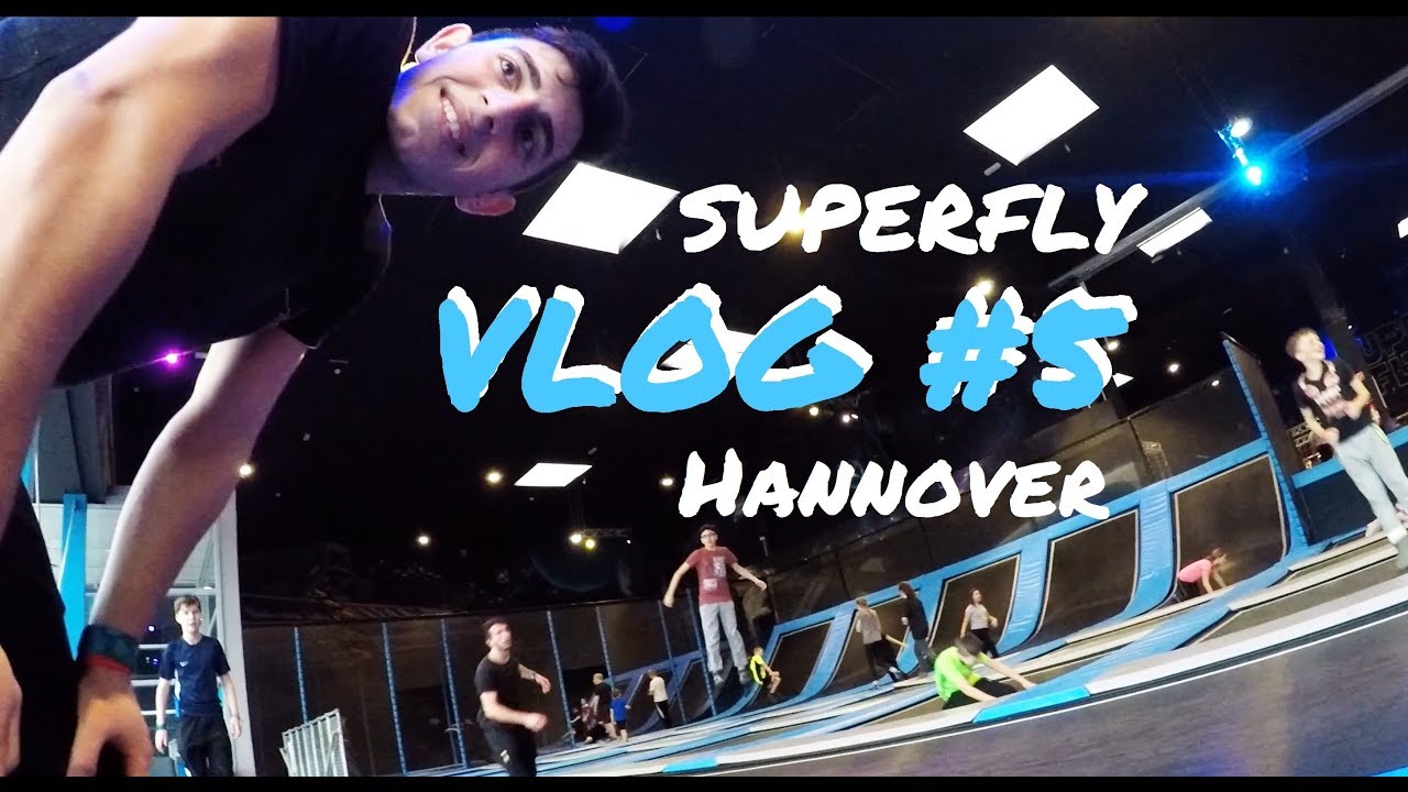 Superfly Hannover Trampolinpark VLOG #5 - YouTube