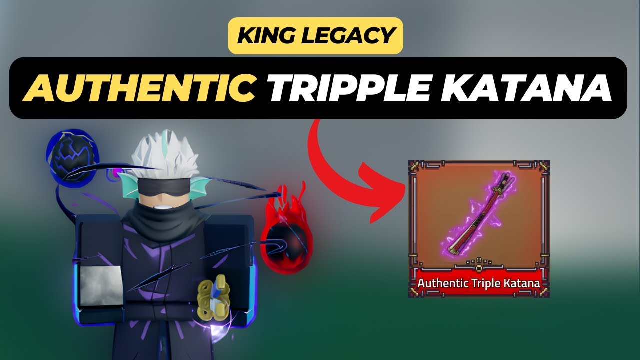 How to Get Authentic Triple Katana (Showcase) in King Legacy - YouTube