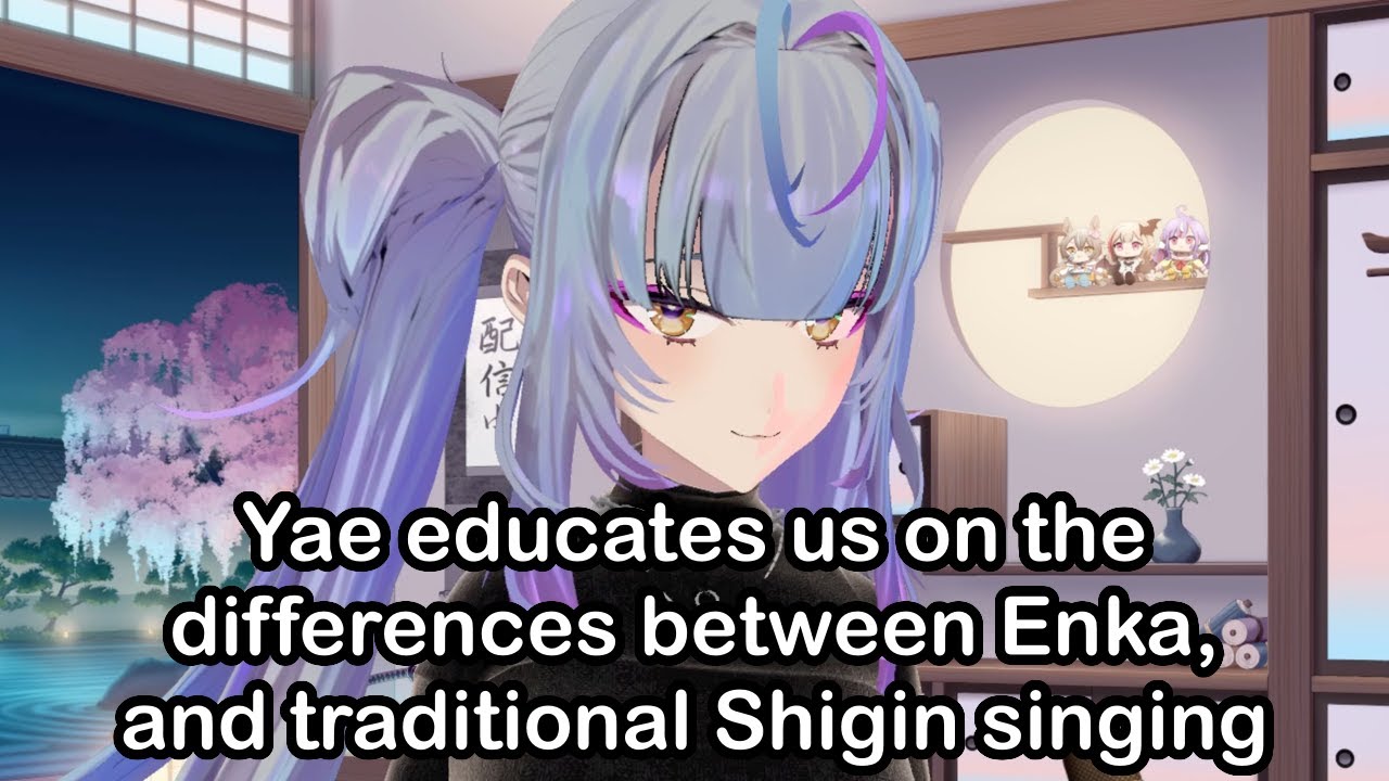 Yae educates us on the differences between Enka, and traditional Shigin ...