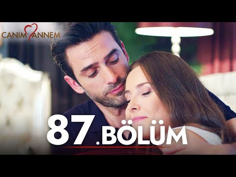 Canım Annem - 87. Bölüm
