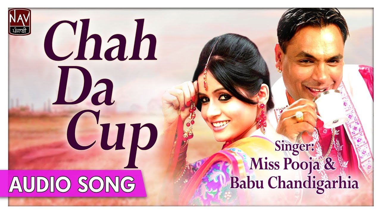 Chah Da Cup 2 (Official) | Miss Pooja & Babu Chandigarhia | Superhit ...