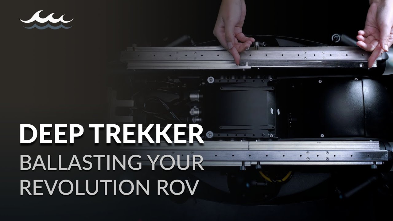 Ballasting Your REVOLUTION ROV | Deep Trekker - YouTube