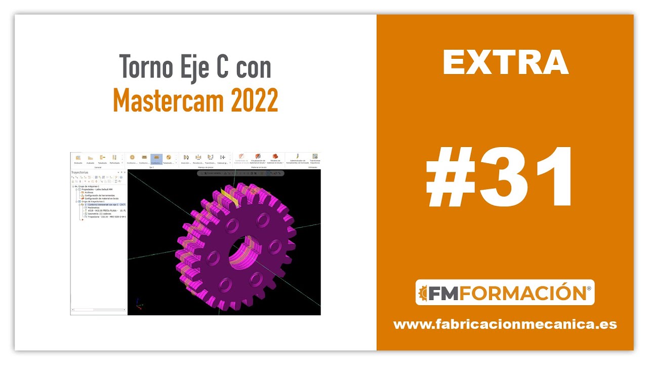 👉🖥️ EXTRA 31- Torno Eje C con MASTERCAM 2022 - YouTube
