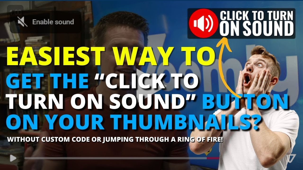 Get the Click to Turn Sound On Button Without Custom Code or adding it ...
