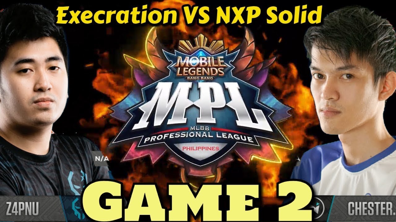NXP vs EXE [Game 2] | Nexplay Solid vs Execration Round 2 | MPL-PH ...