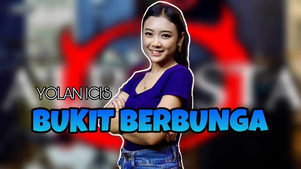 ALROSTA - BUKIT BERBUNGA - YOLAN ICIS - YouTube