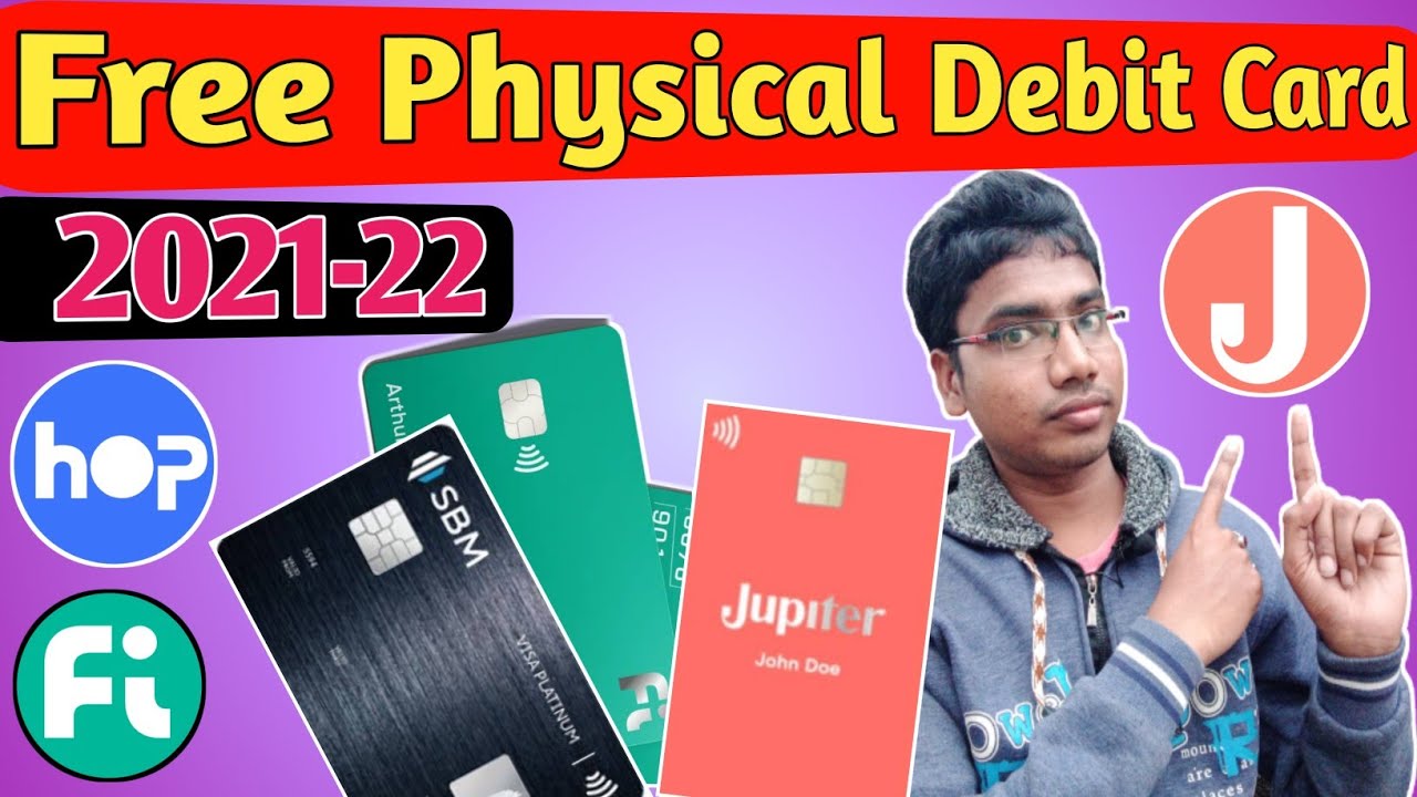 Top 3 Free Debit Card Savings Account 2021-22 | Free Physical Debit ...