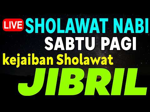 SHOLAWAT JIBRIL PENARIK REZEKI PALING KUAT DARI SEGALA ARAH, Sholawat Nabi Paling Merdu