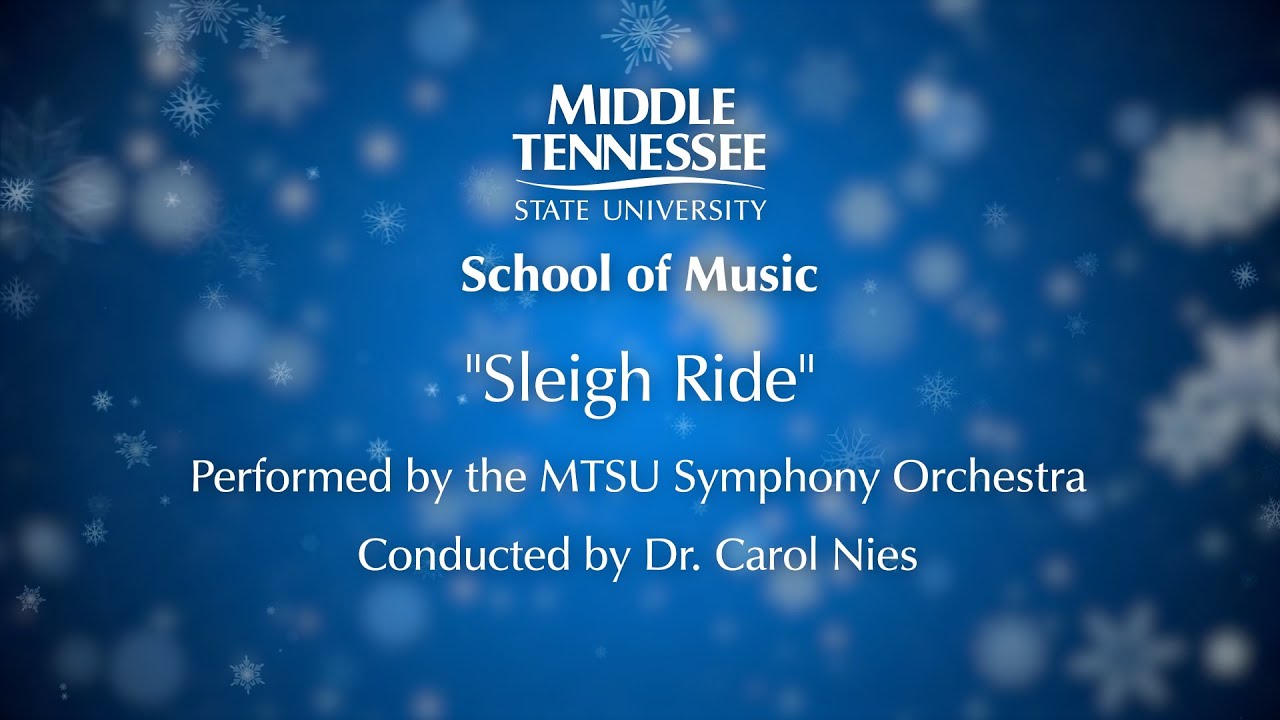"Sleigh Ride" | Performed by the MTSU Symphony Orchestra - YouTube