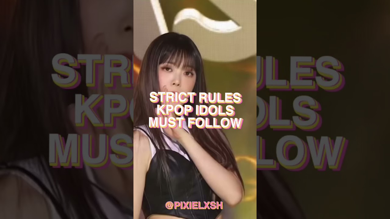 STRICT RULES KPOP IDOLS MUST FOLLOW #shorts #kpop #wekimeki - YouTube