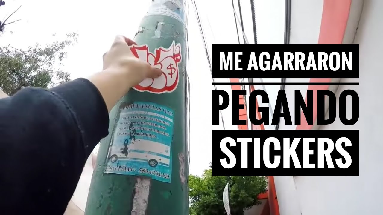 Me agarraron pegando stickers - YouTube