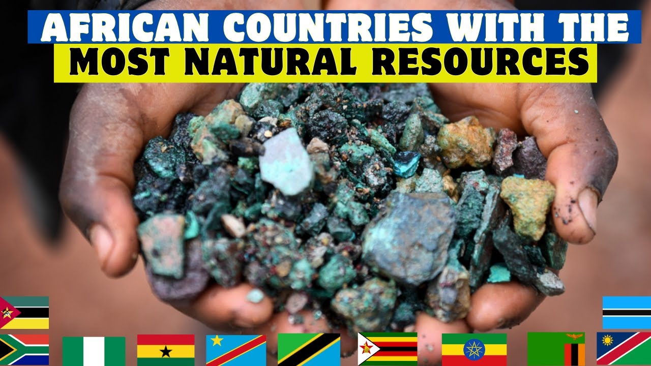 Top 20 African Countries With The Most Natural Resources - YouTube