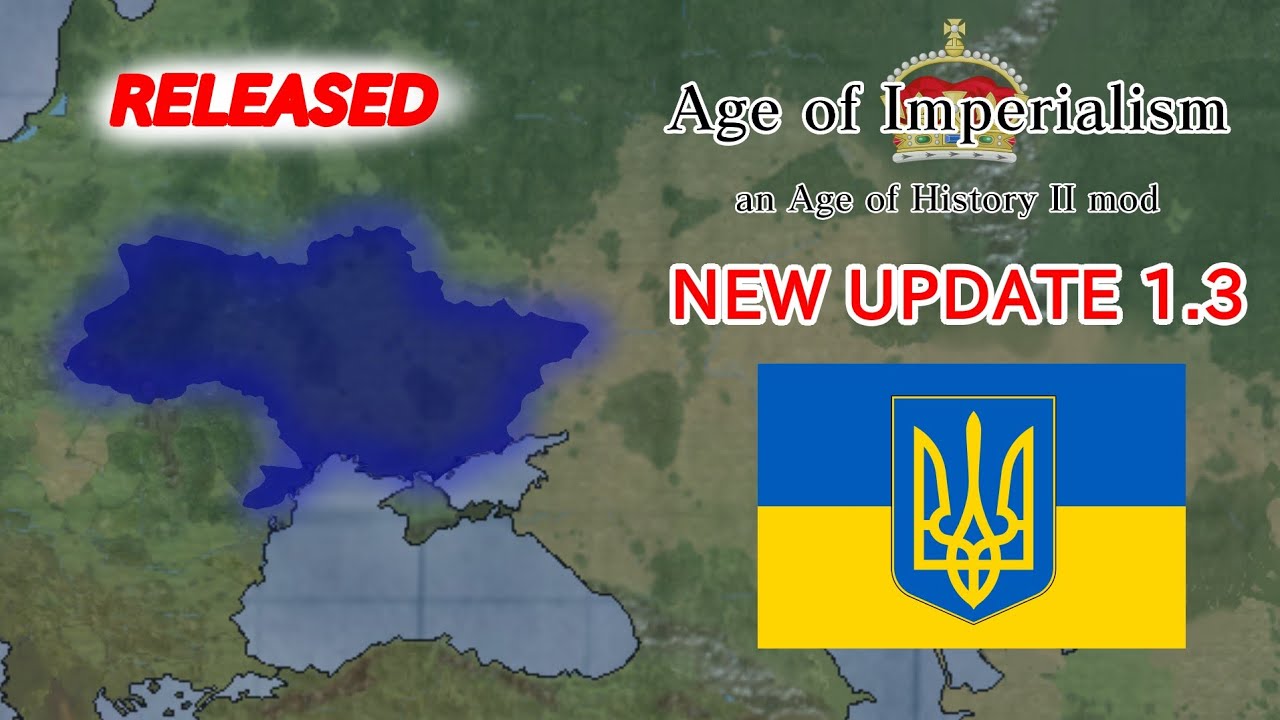 Age of Imperialism UPDATE 1.3 : Ukraine (New Aoh2 mod update RELEASED ...